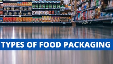 Types of Food Packaging | Food Packing Materials